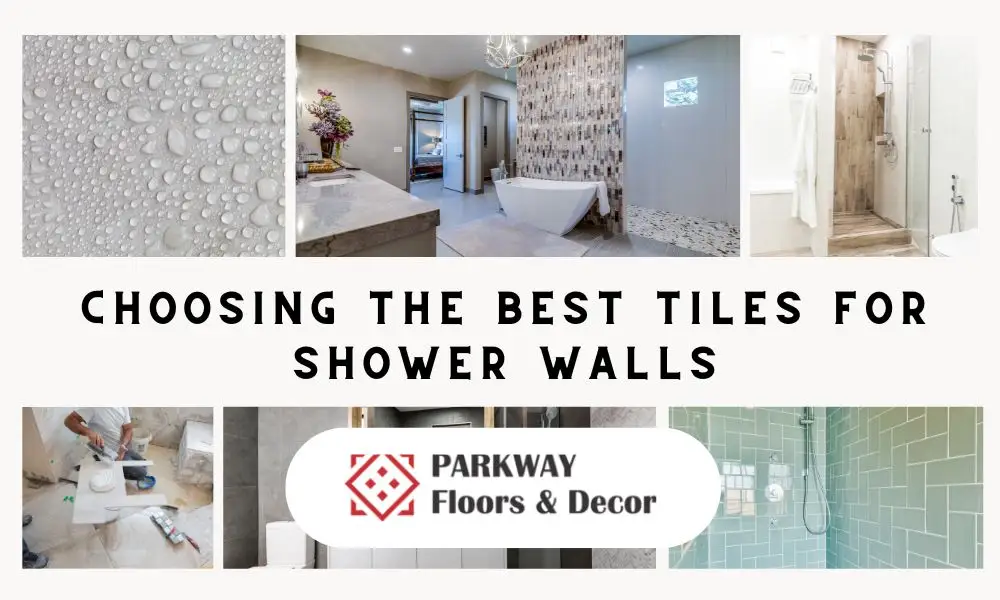 Shower Walls Tiles: A Comprehensive Guide to Choosing the Best Tiles"